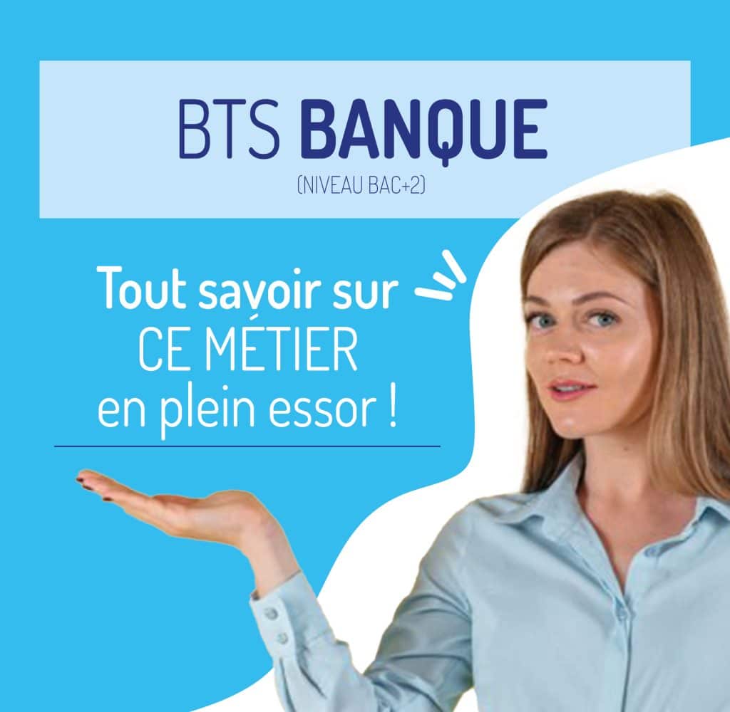 Tout savoir sur le BTS Banque ! - ADF